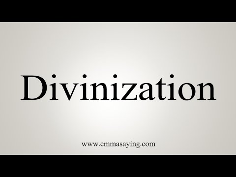 How To Say Divinization