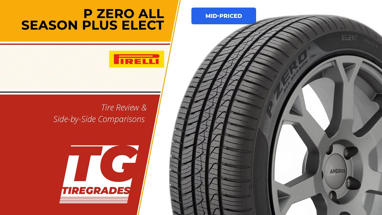 Pirelli P Zero All Season Plus Elect Tire Review & Alternatives