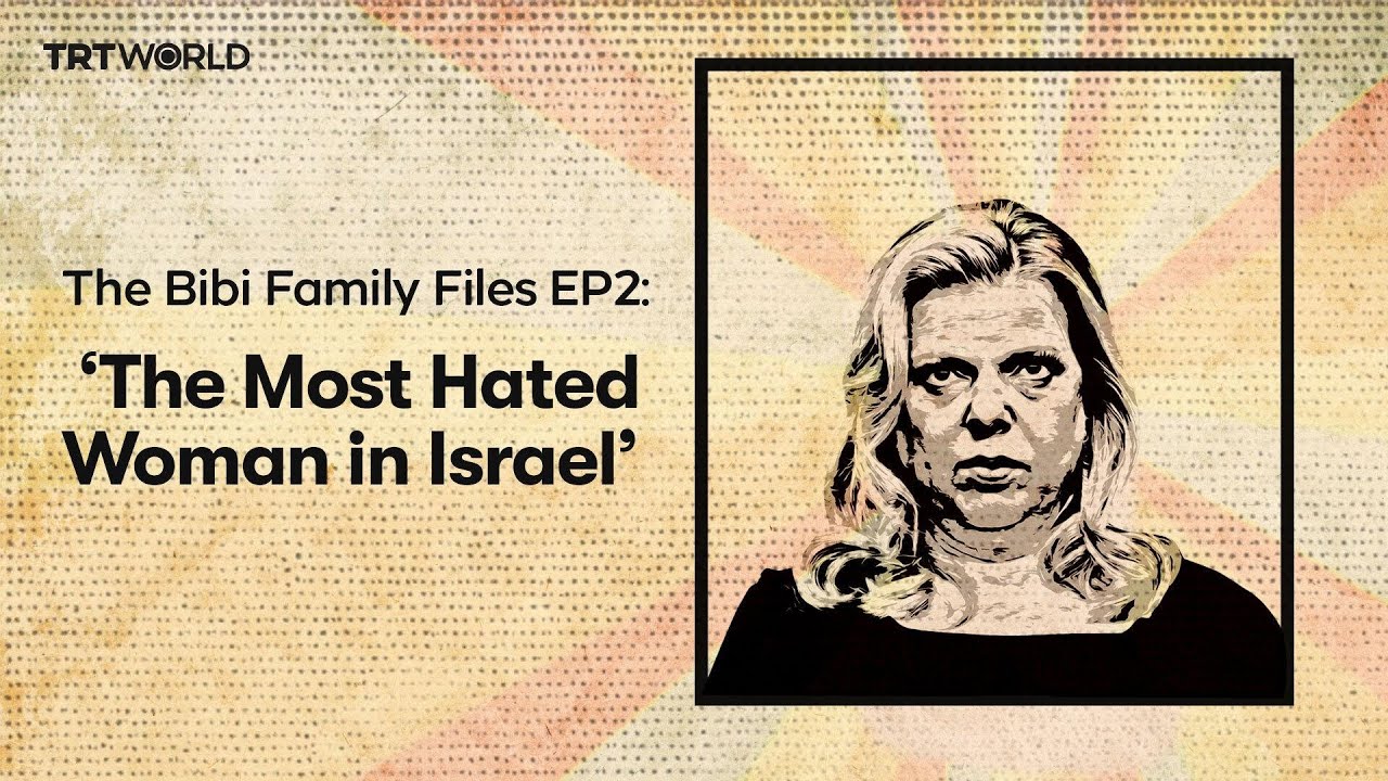The Bibi Family Files Episode 2: Sara Netanyahu