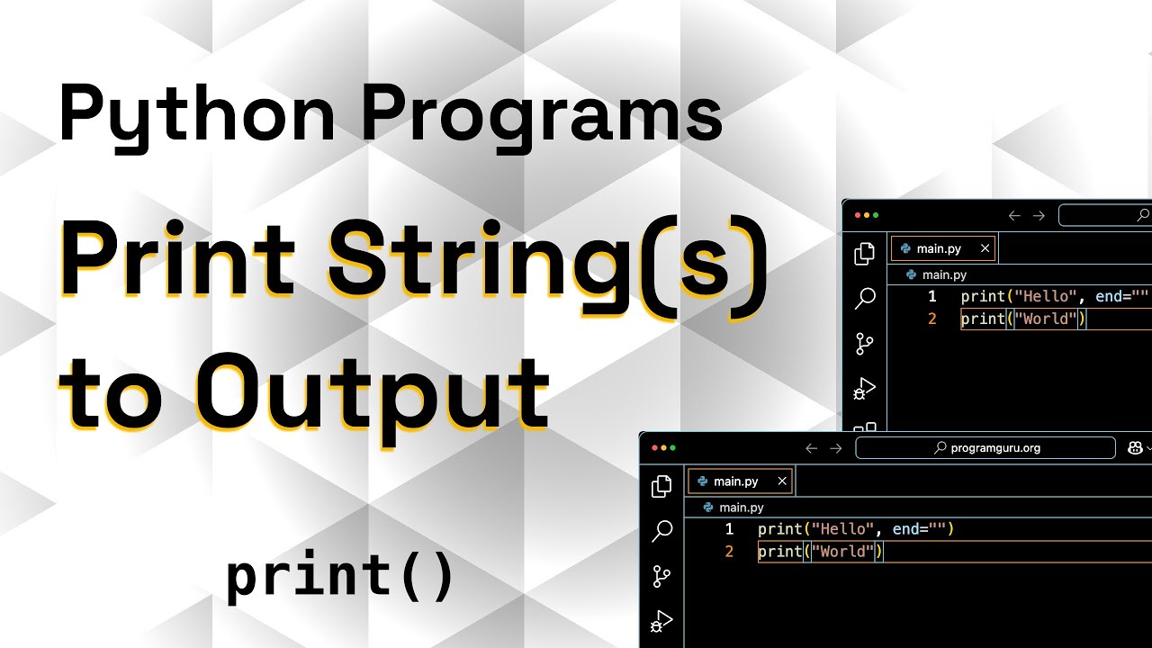 Python Print Strings to Output with Examples | ProgramGuru.org