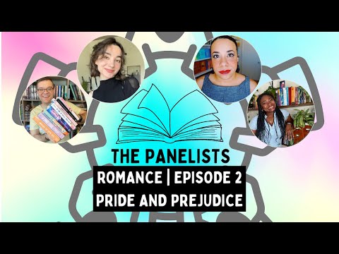 The Panelists - Romance Episode 2 | Pride and Prejudice