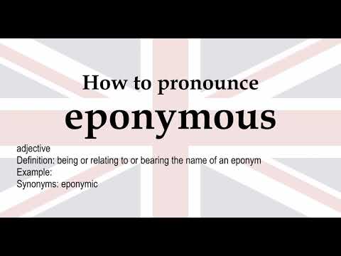 How to pronounce 'eponymous' + meaning