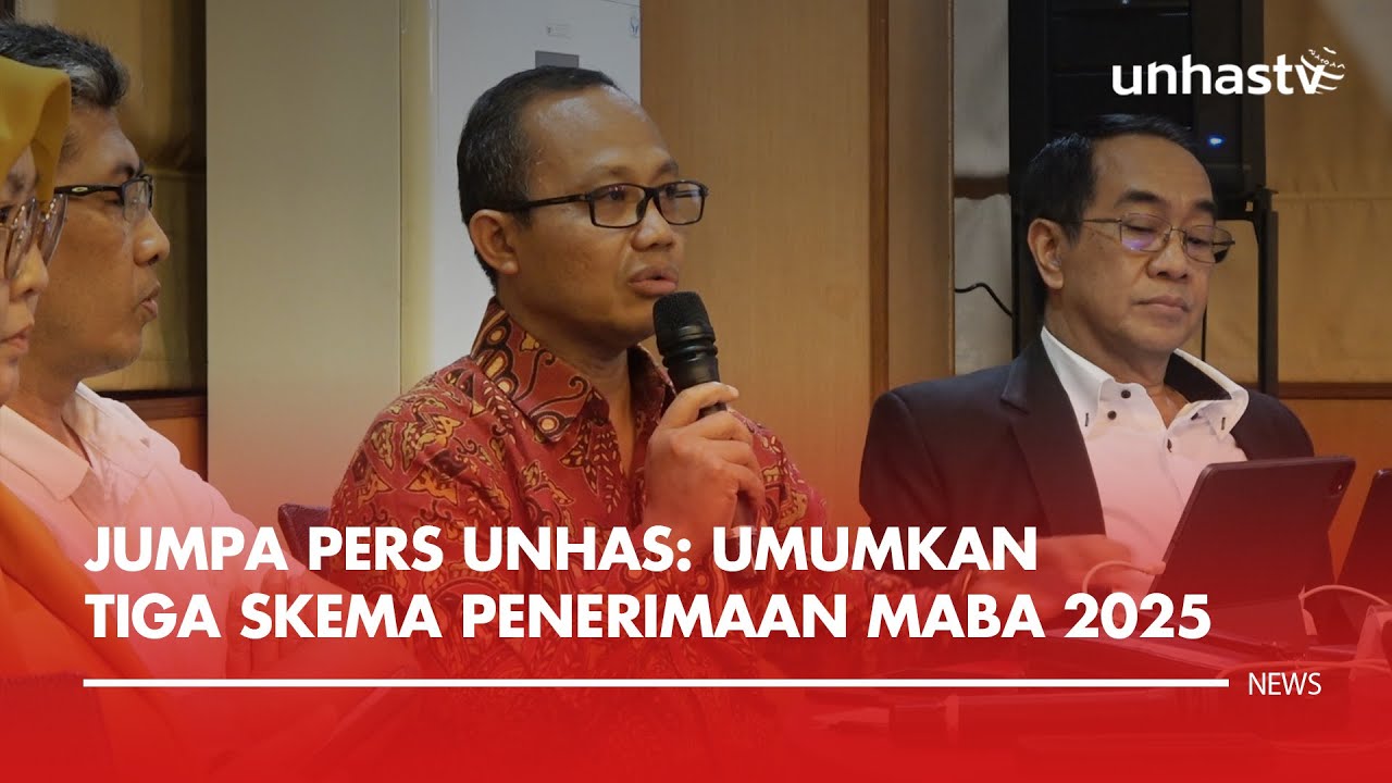 Penerimaan Maba Unhas 2025, Ini Tiga Skema dan Jalur yang Dibuka?
