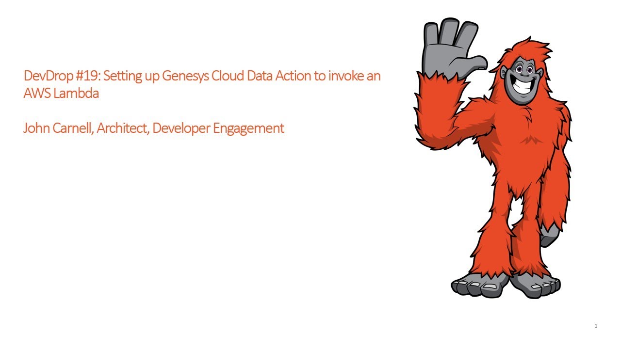 DevDrop 19: Setting up Genesys Cloud Data Action to invoke an AWS Lambda