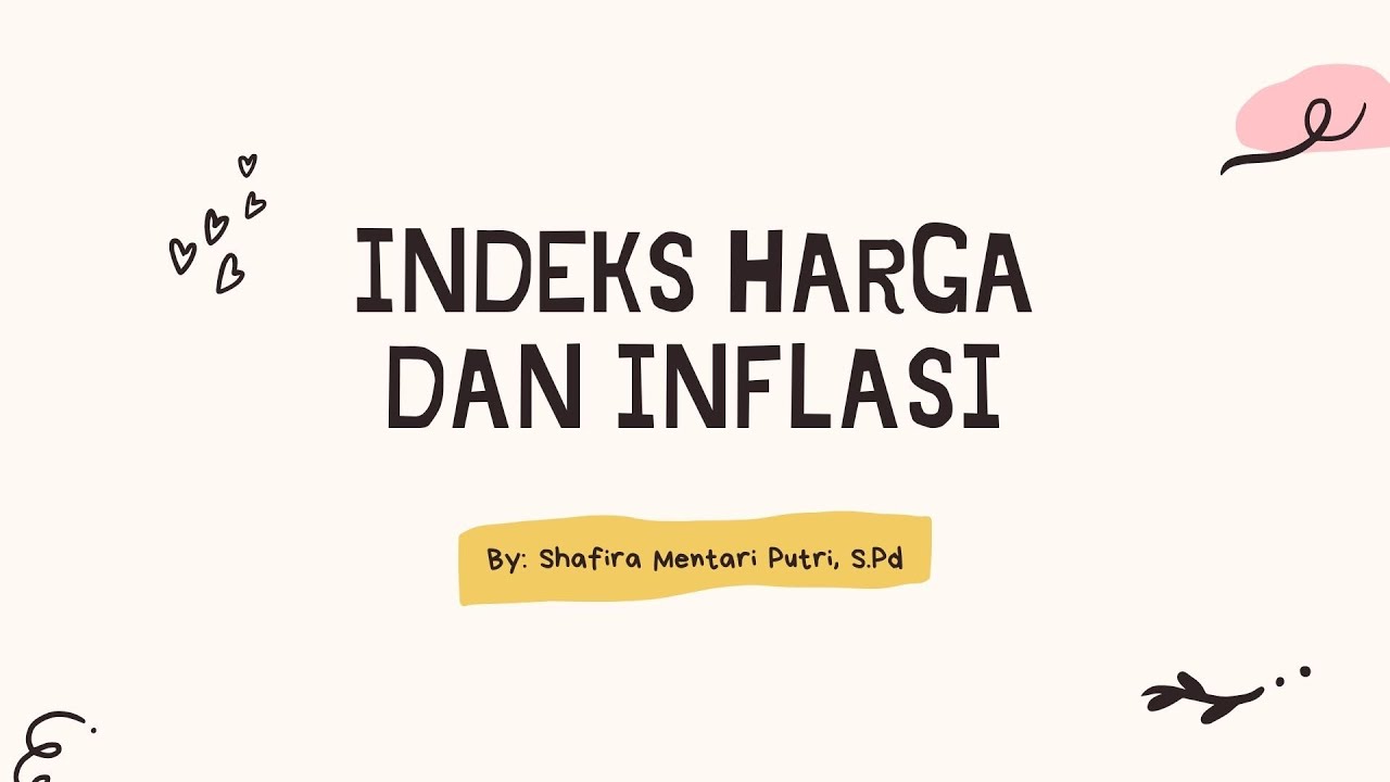 Ekonomi Kelas XI: Indeks Harga dan Inflasi