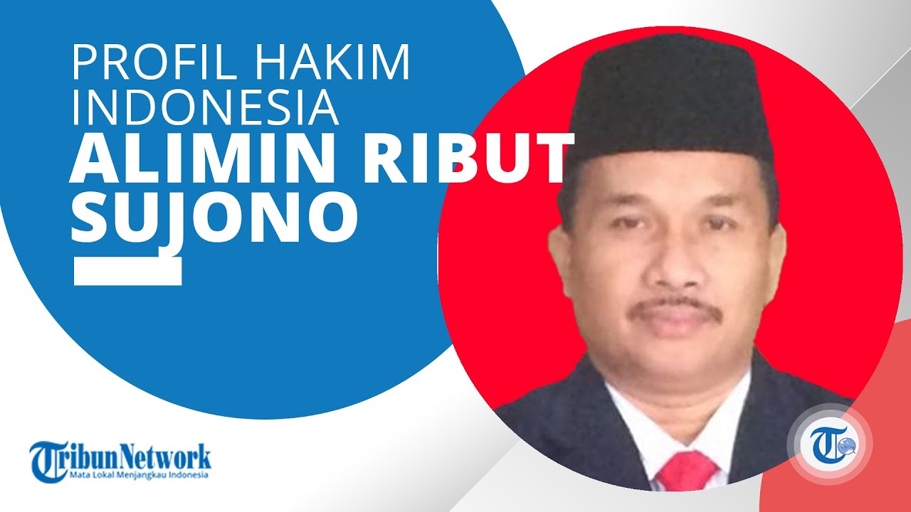 Profil Alimin Ribut Sujono, Satu di Antara Hakim di Sidang Ferdy Sambo ...