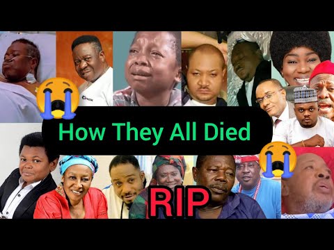 120 Top Nollywood Actors And Actresses Who Died Since 2005 - 2024 | See The Causes Of Their D£ath