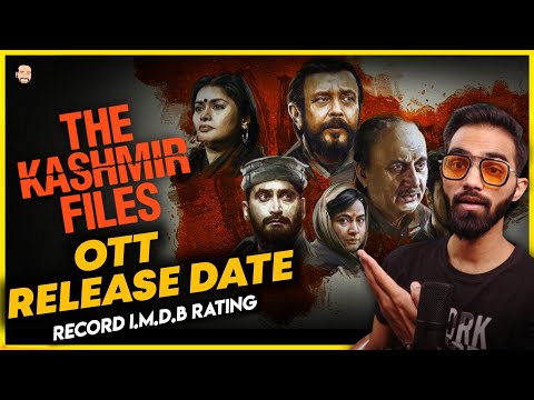 The Kashmir Files OTT Release Date | The Kashmir Files OTT Release | The Kashmir Files OTT