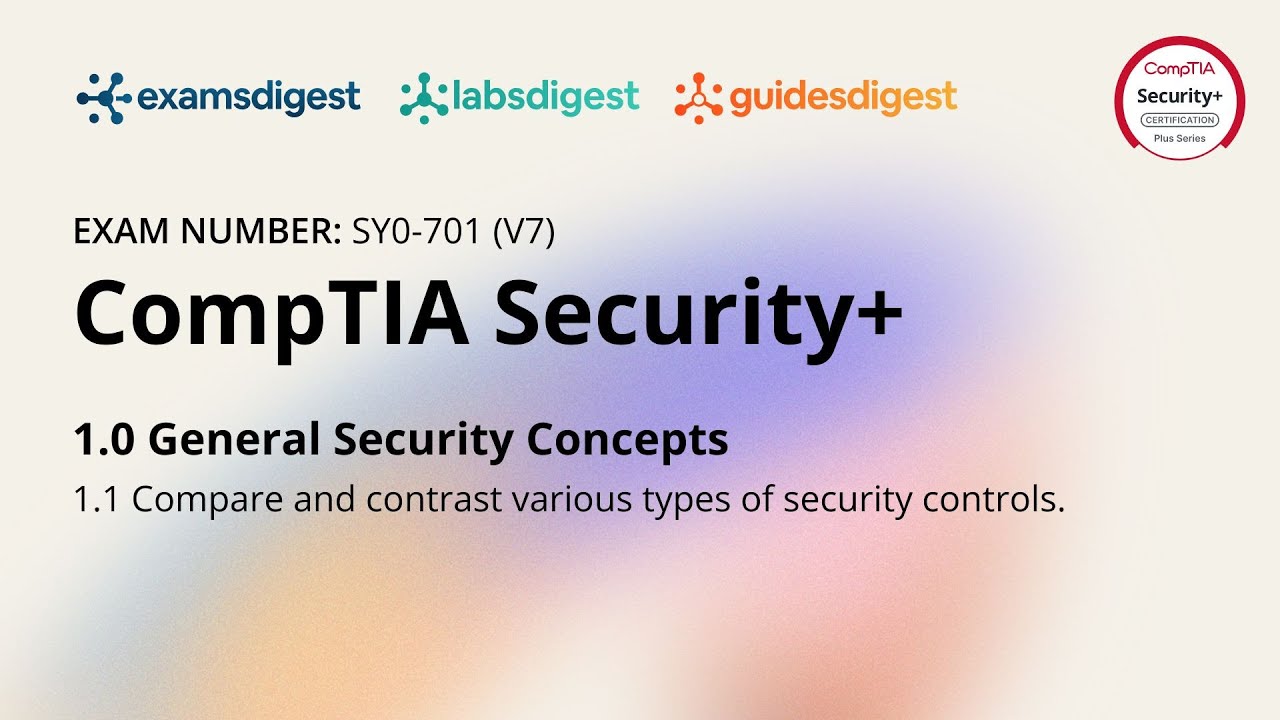 CompTIA Security+ SY0-701 (V7) Certification Exam Full Course Vol. 1.1