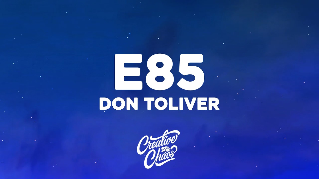 Don Toliver - E85 (Lyrics)