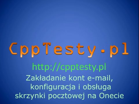 Zakładanie kont e-mail, konfiguracja i obsługa skrzynki pocztowej na Onecie
