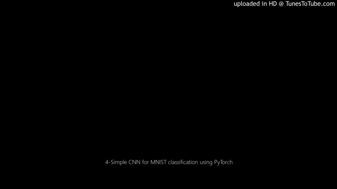 4-Simple CNN for MNIST classification using PyTorch