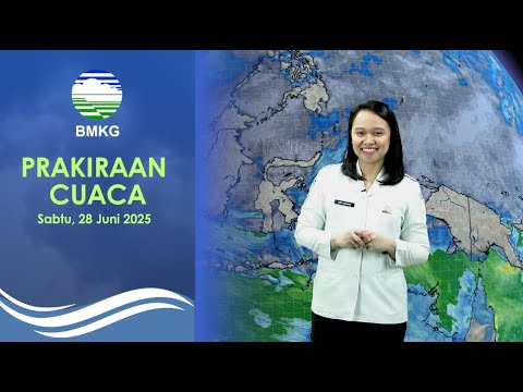 Prakiraan Cuaca Esok Hari Sabtu, 28 Juni 2025