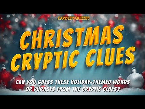 Christmas CRYPTIC Clues: How Many Holiday-Themed Words Can You Get? 🎁