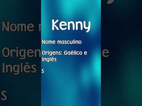 KENNY - SIGNIFICADO E ORIGEM DO NOME [SHORTS]