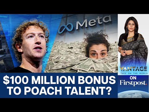 Meta’s $100 Million Offer: Inside the World’s Highest Salaries | Vantage with Palki Sharma