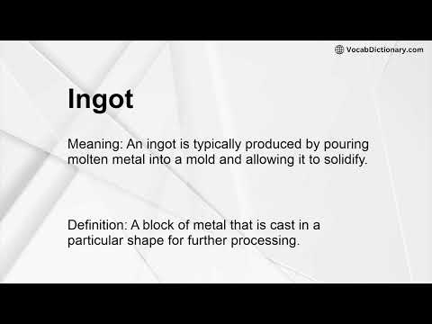 Ingot Meaning