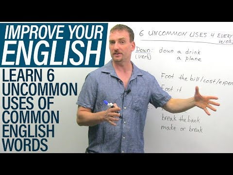 6 UNCOMMON uses of COMMON English words
