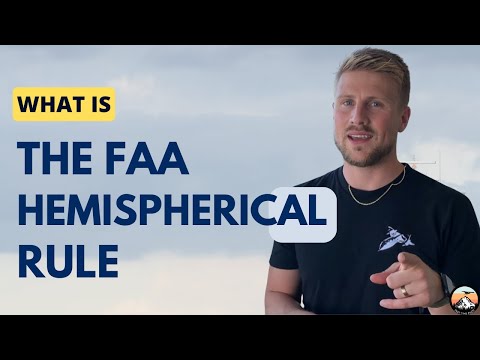 What is the FAA Hemispherical Rule?