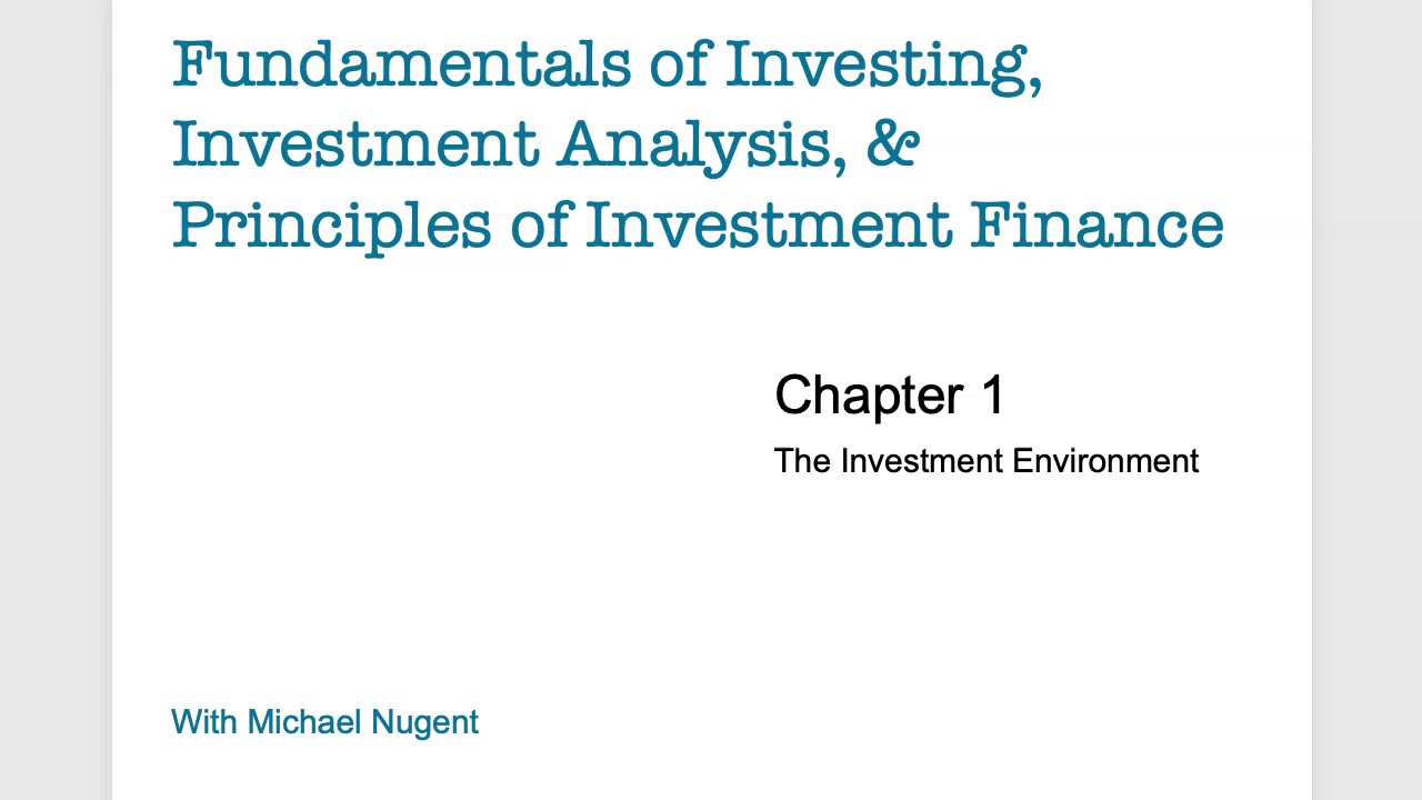 Investments Chapter 1 Part I