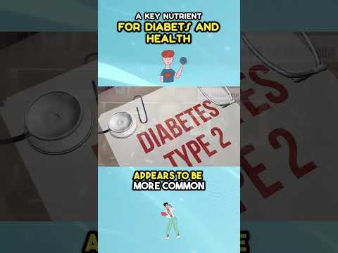 A Key Nutrient for Diabetes and Health