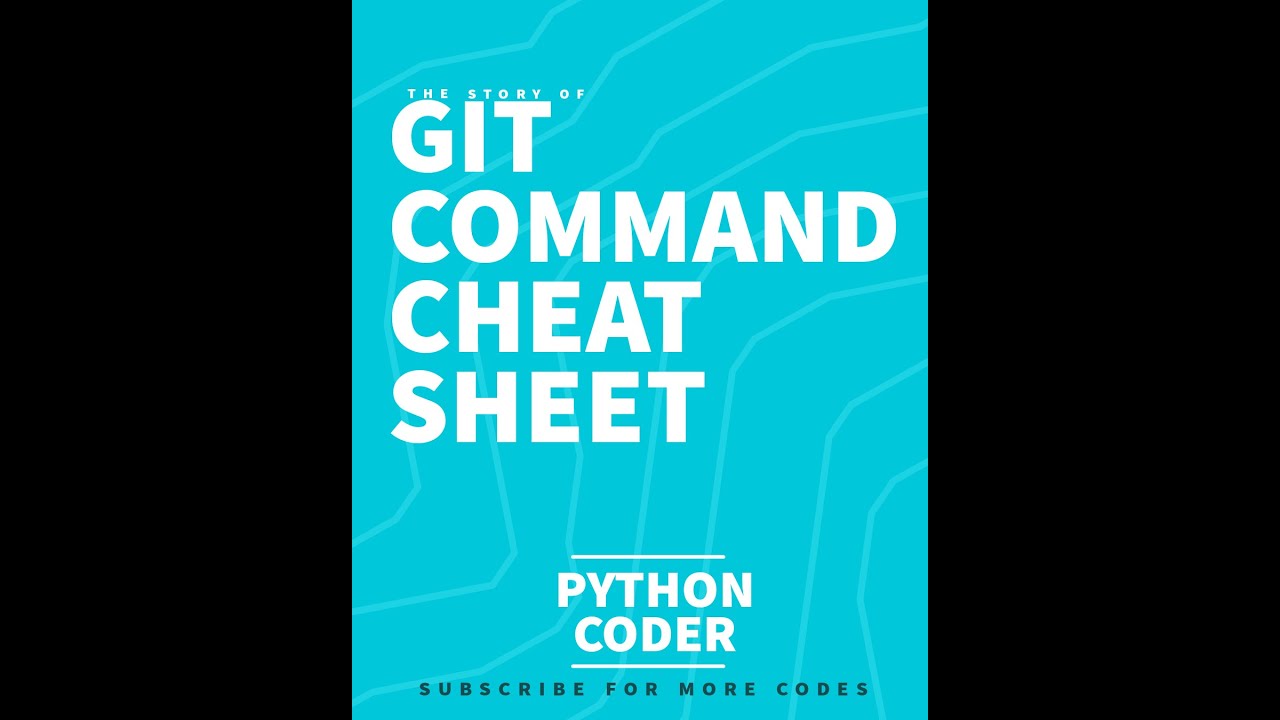 GIT Command Cheat Sheet | #Python | #Coder | #PythonCoder | #Coding | #Programming | #Javascript