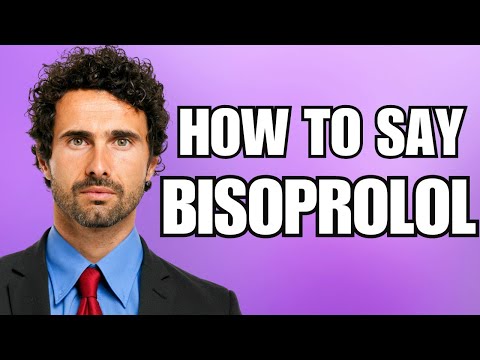 How To Pronounce Bisoprolol (Correctly)