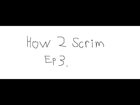 How to Scrim - Episode 3 - Positioning and Repositioning