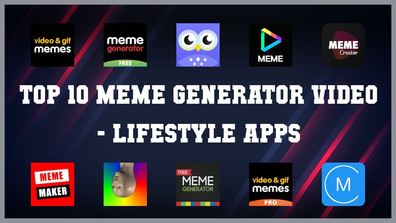 Top 10 Meme Generator Video Android Apps
