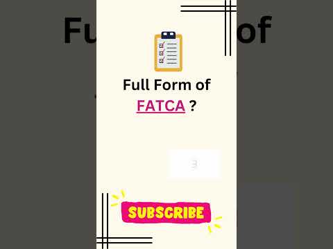 Full form of FATCA || FATCA ka full form || Foreign Account Tax Compliance Act