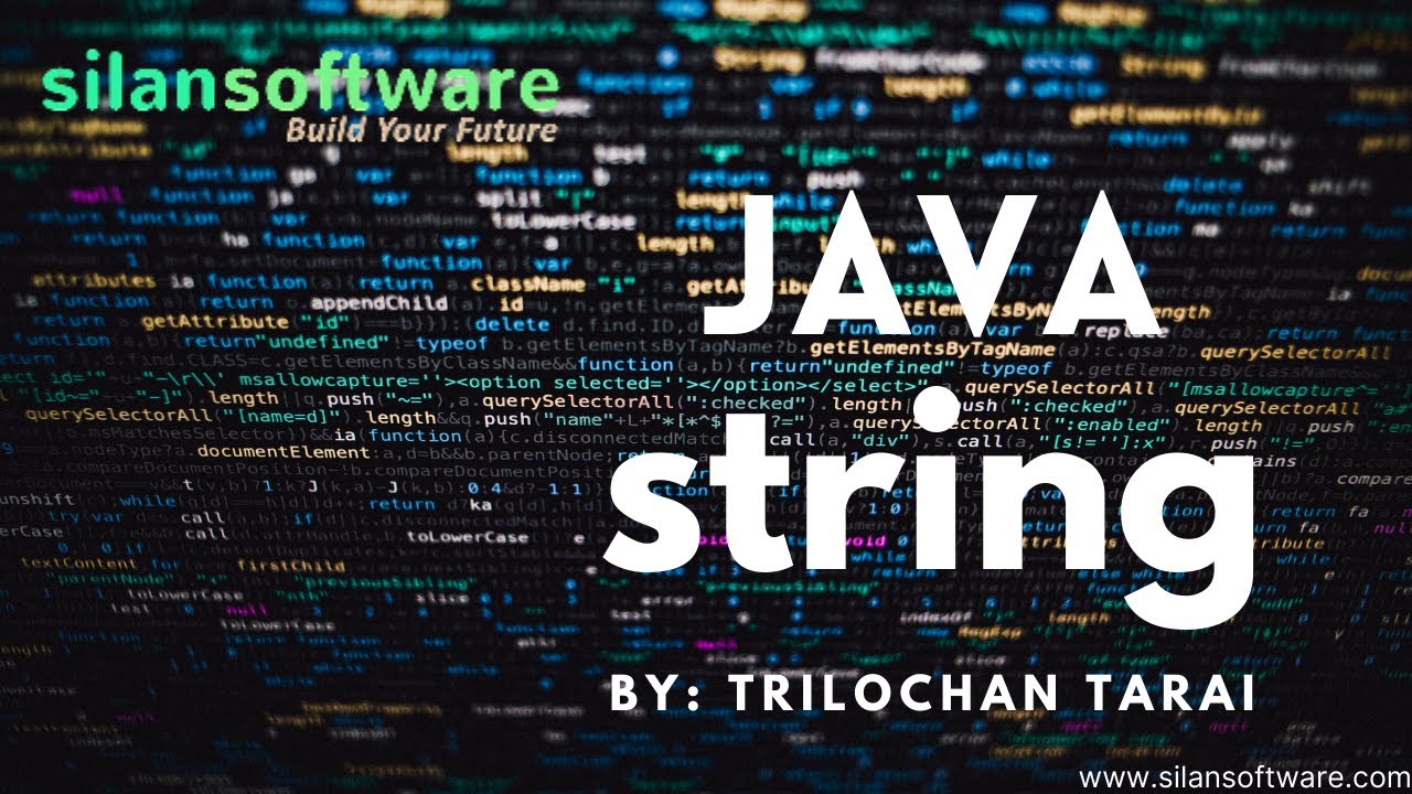JAVA String Tutorial  ||  Core JAVA  ||  SILAN Software