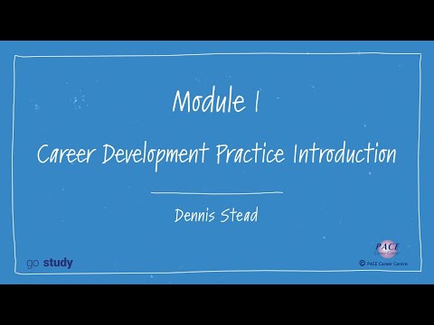 Module 1 Introduction to the field of career development