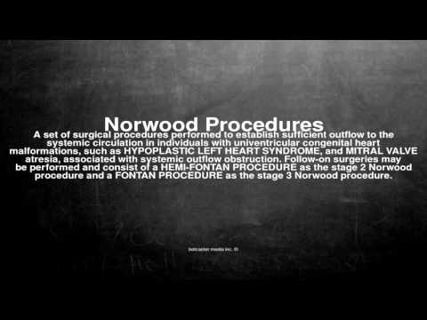 Medical vocabulary: What does Norwood Procedures mean
