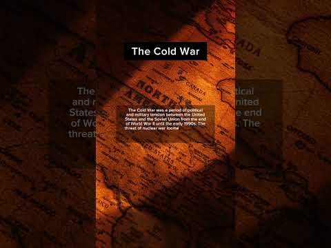 The Cold War: A History of Political and Military Tension