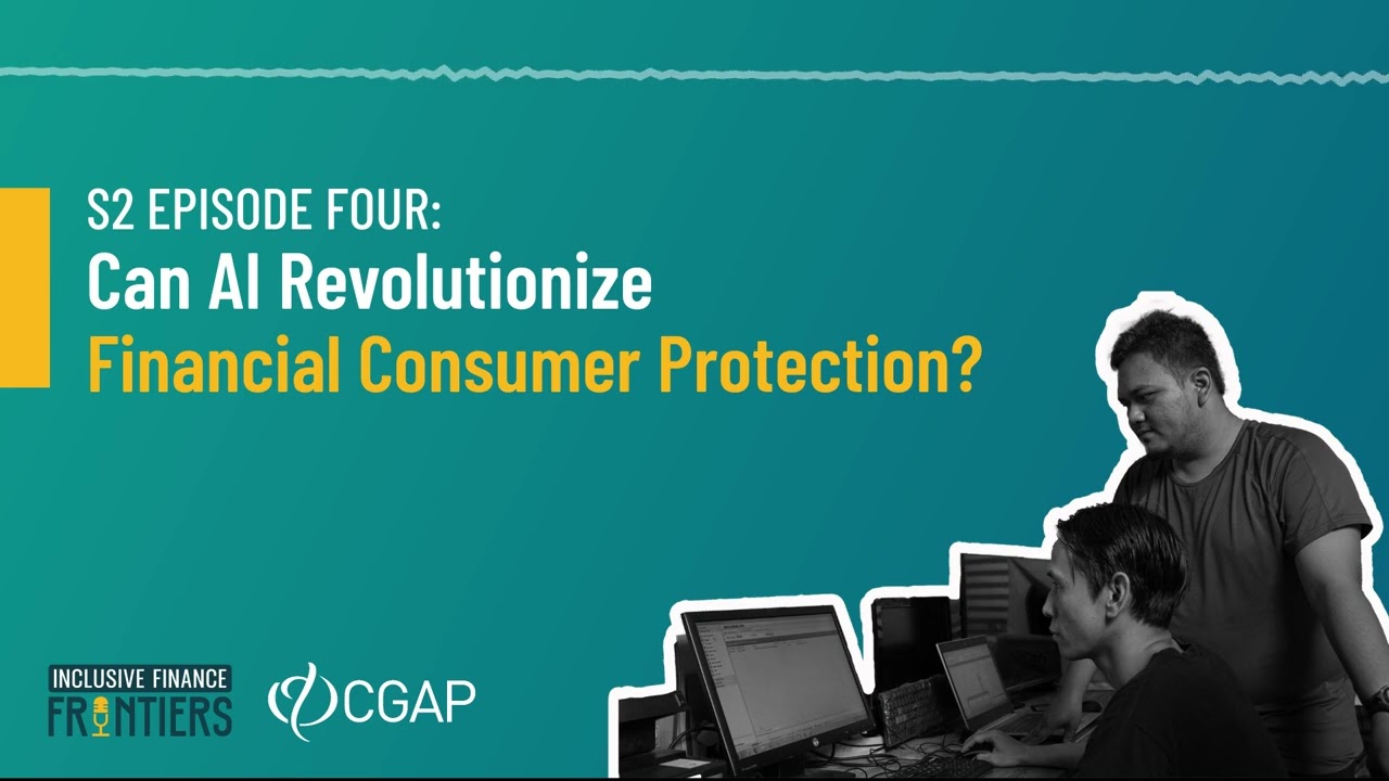 S2E4 - Can AI Revolutionize Financial Consumer Protection?