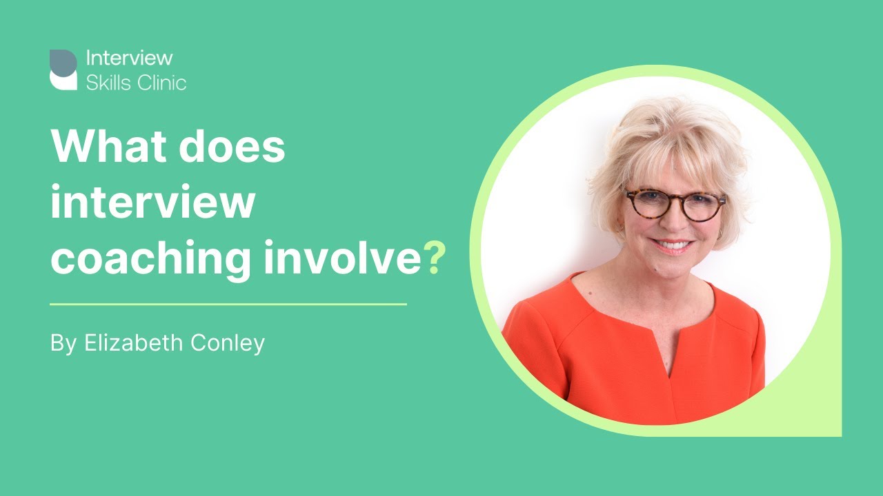 Interview Coaching - What does it involve?