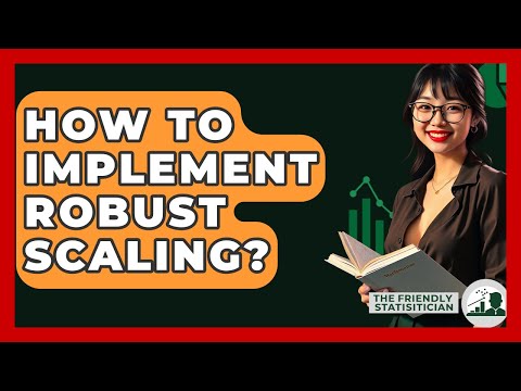 How To Implement Robust Scaling? - The Friendly Statistician