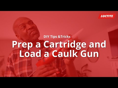 How To Prep a Cartridge and Load a Caulk Gun Like a (Loctite) Pro