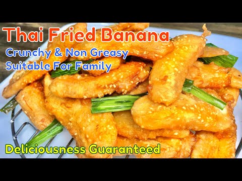 Thai Fried Banana | Original Recipe | Kluay Tod กล้วยทอด - Sharing Thai Food Recipe -
