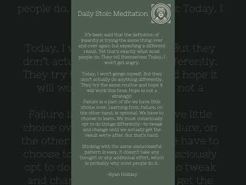 June 22nd Ryan Holiday’s Daily Stoic Meditation THE DEFINITION OF INSANITY Full Text