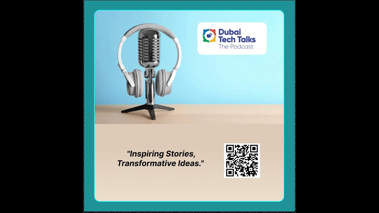 Dubai Tech Talks Podcast