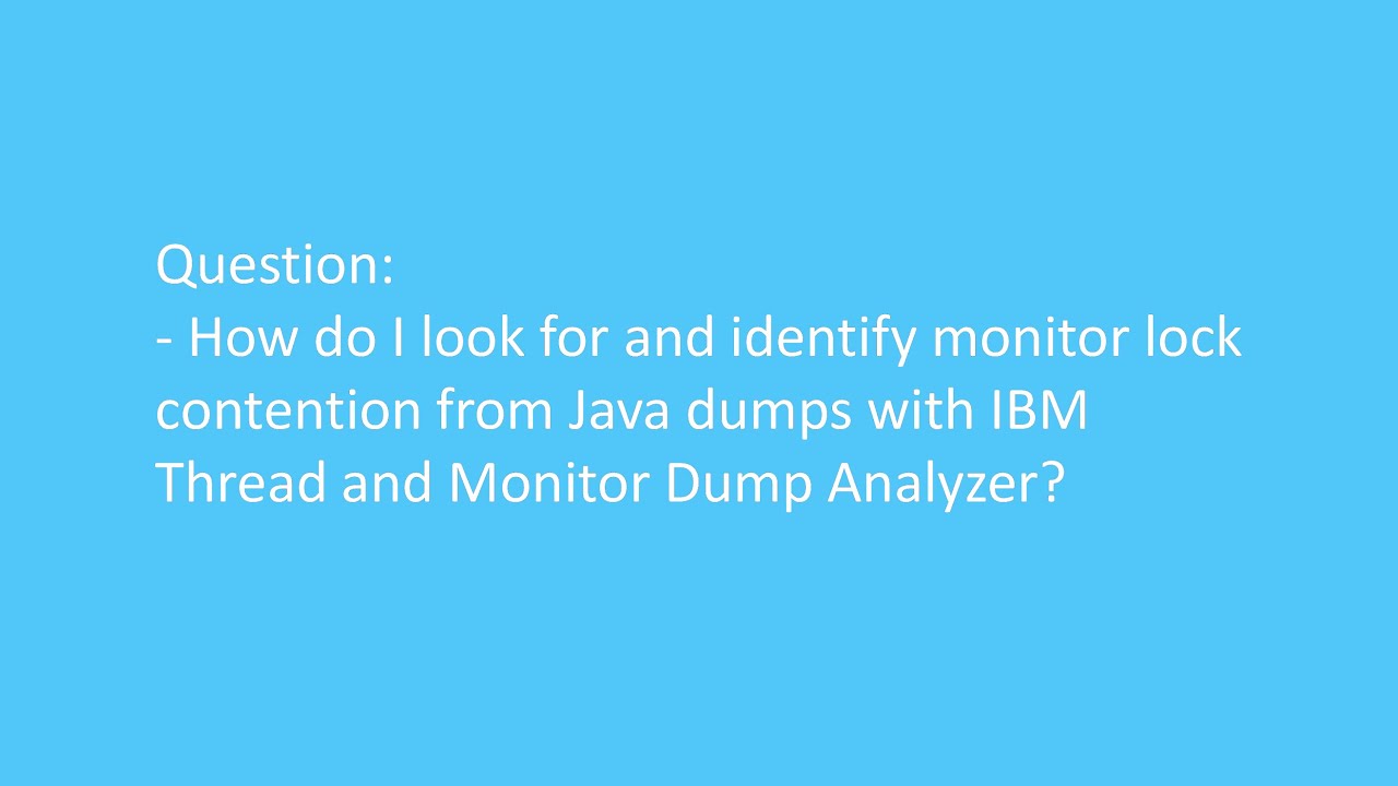 How do I look for and identify monitor lock contention from Java dumps with IBM T&M Dump Analyzer?