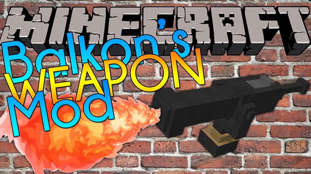 Balkon's Weapon Mod Showcase! - Minecraft