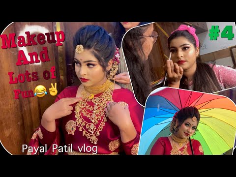MAKEUP AND LOTS OF FUN😂✌️l PAYAL PATIL VLOG♥️♥️l