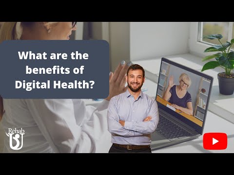 What are the benefits of Digital Health?