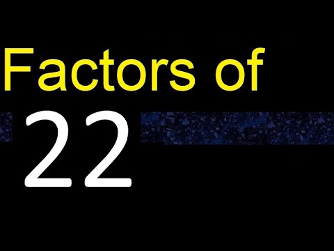 factors of 22 , how to find factors of an integer, dividers of . quick method trick fast