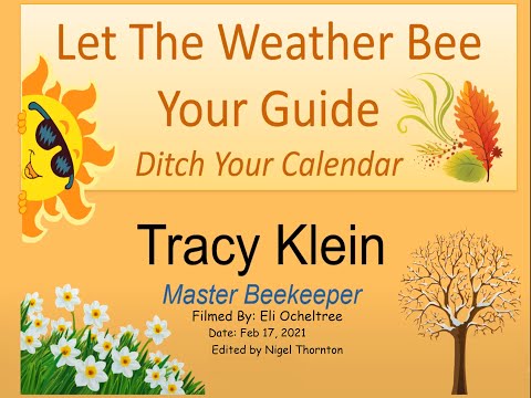 Let the Weather Bee your Guide Tracy Klein Presentation Feb17, 2021