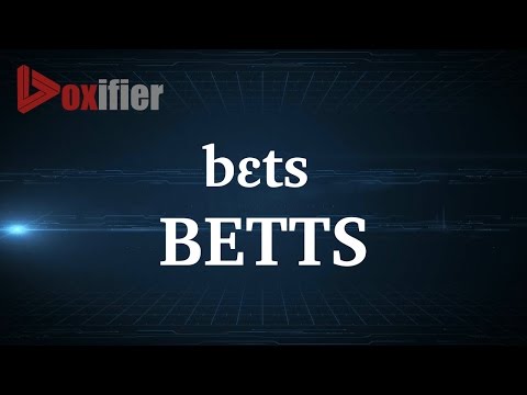 How to Pronunce Betts in English - Voxifier.com