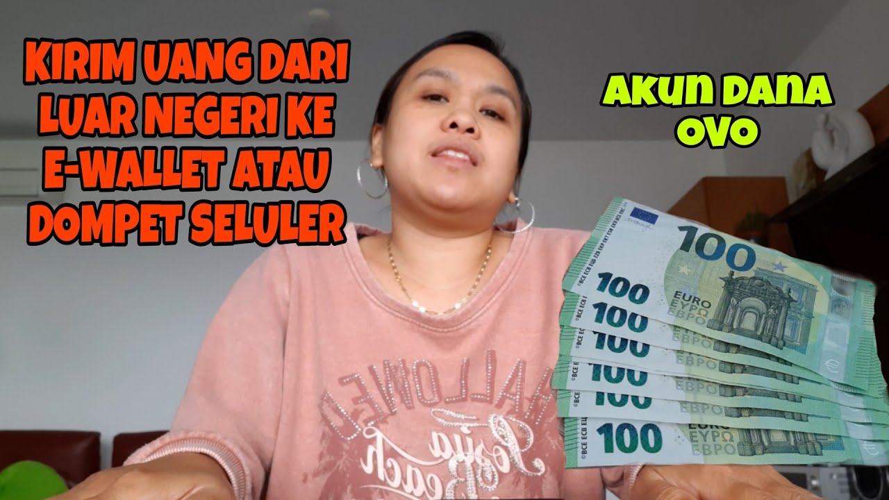 KIRIM UANG DARI LUAR NEGERI KE AKUN DANA DI INDONESIA , lewat app western union dan wise