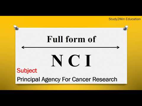 NCI ka full form | Full form of NCI in English | Subject - principal agency for cancer research
